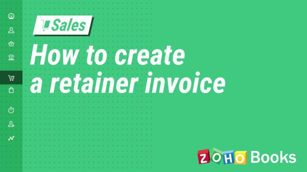 Creating a Retainer Invoice in Zoho Books